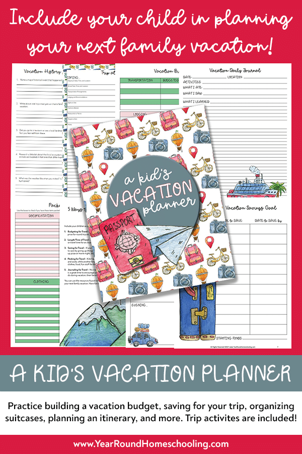 Vacation Planner for Kids - Year Round Homeschooling