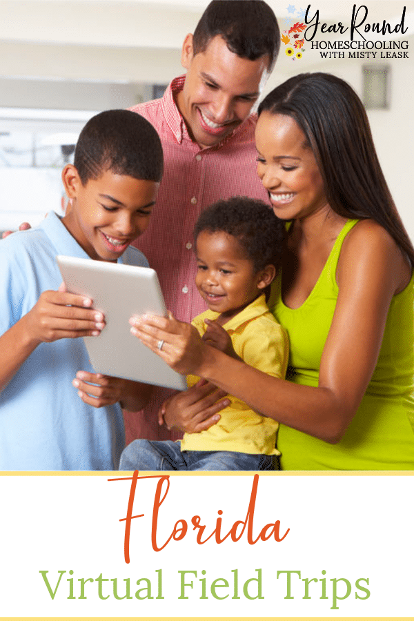 Florida Virtual Field Trips - Year Round Homeschooling