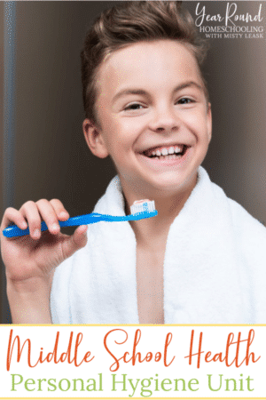Middle School Health: Personal Hygiene Unit - Year Round Homeschooling