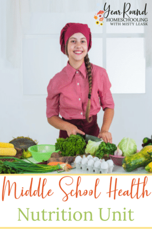 Middle School Health: Nutrition Unit - Year Round Homeschooling