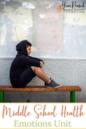 Middle School Health: Emotions Unit - Year Round Homeschooling