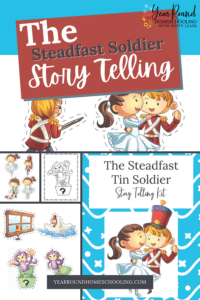 The Steadfast Tin Soldier Story Telling Kit - Year Round Homeschooling