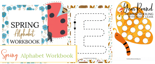 Spring Alphabet Workbook - Year Round Homeschooling