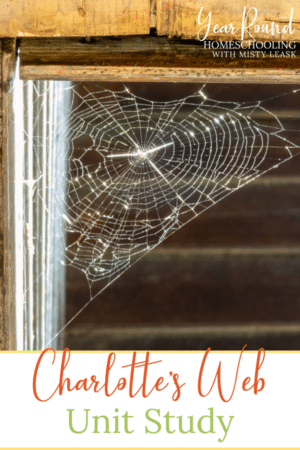 Charlotte's Web Unit Study + Free Lapbook - Year Round Homeschooling