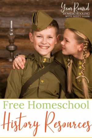 Free Homeschool History Resources - Year Round Homeschooling