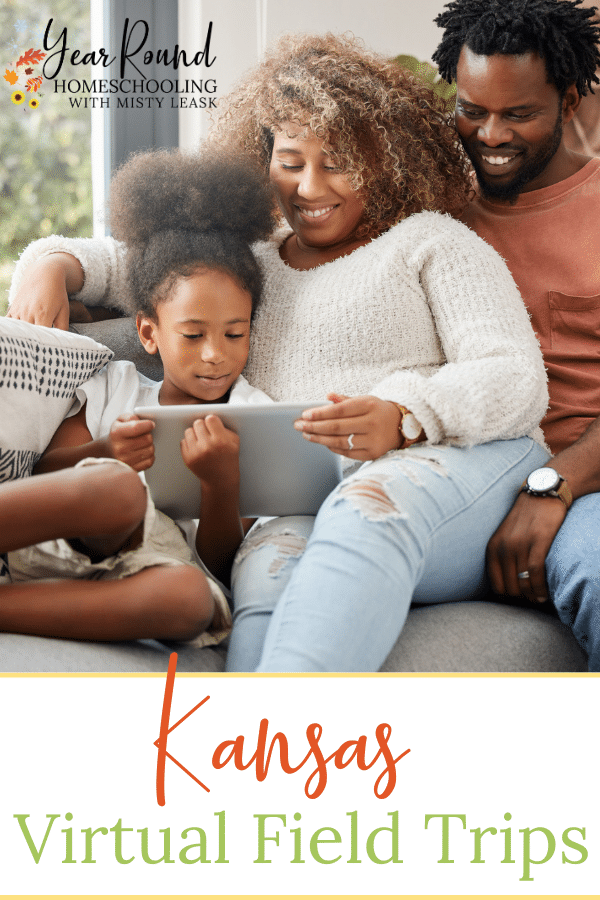 Kansas Virtual Field Trips - Year Round Homeschooling